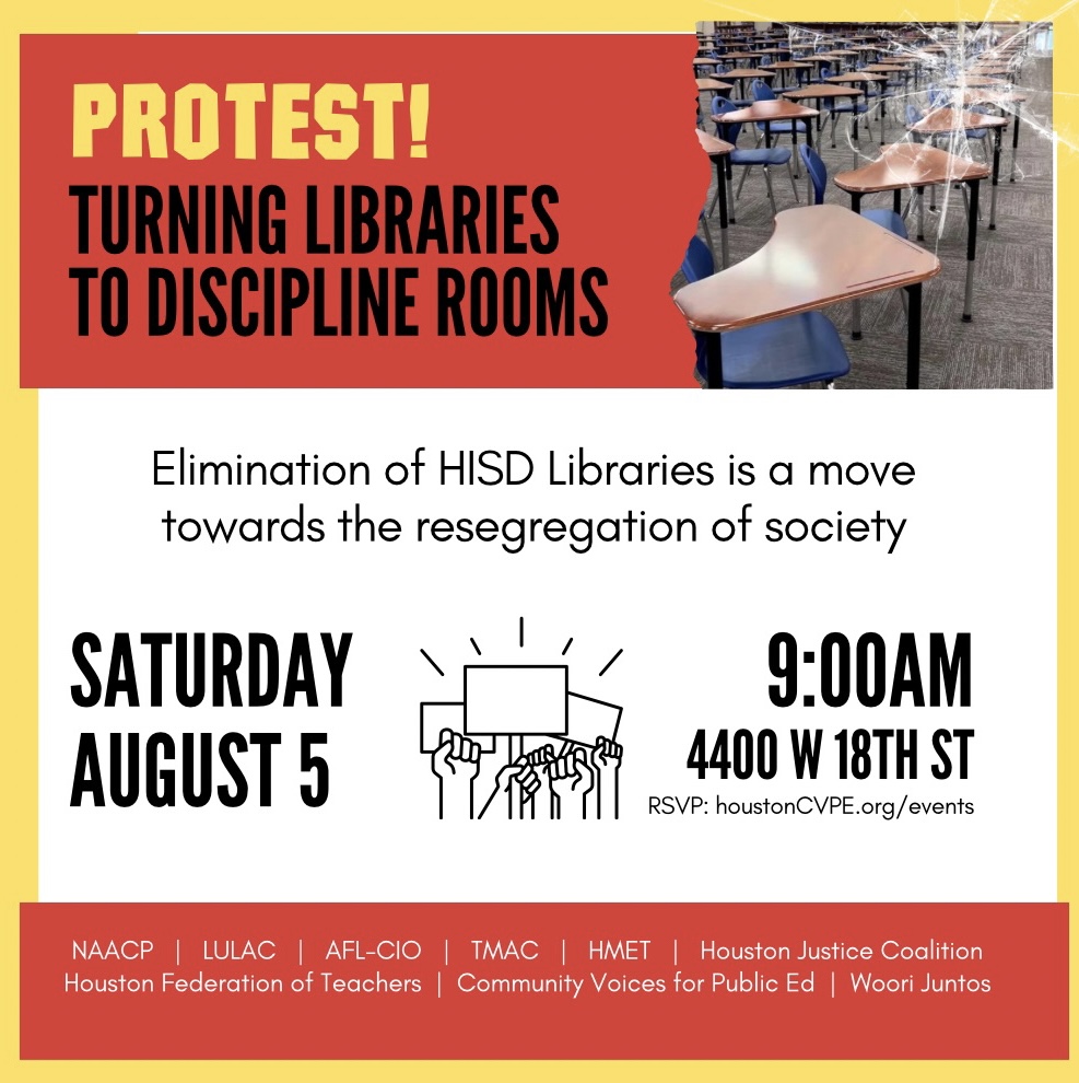 Upcoming: Protest against HISD school library shutdown/conversion ...
